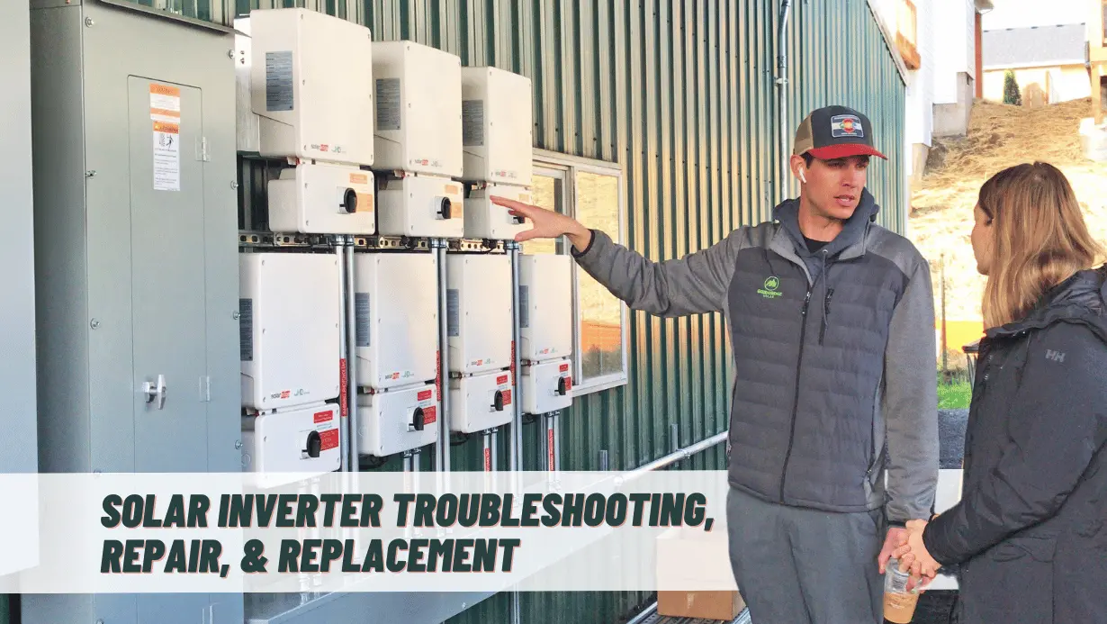 Solar Inverter Troubleshooting, Repair, Replacement - Green Ridge Solar